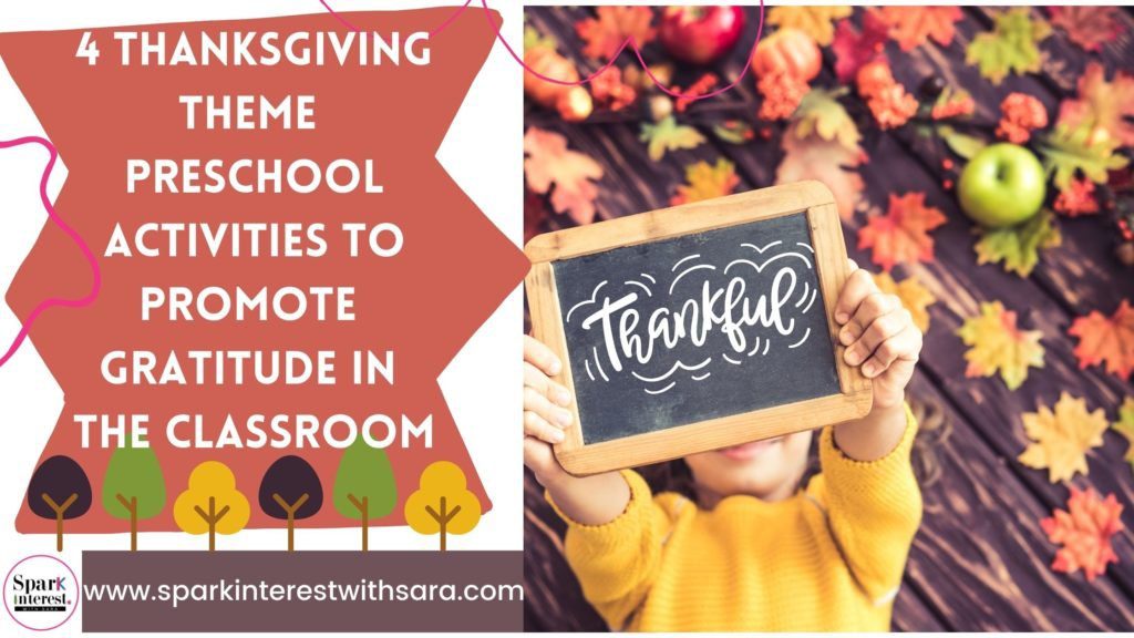 4 Thanksgiving Theme Preschool Activities to Promote Gratitude in the ...